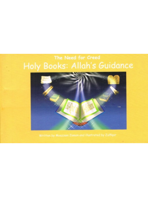The Need for Creed Holy Books: Allah's Guidance